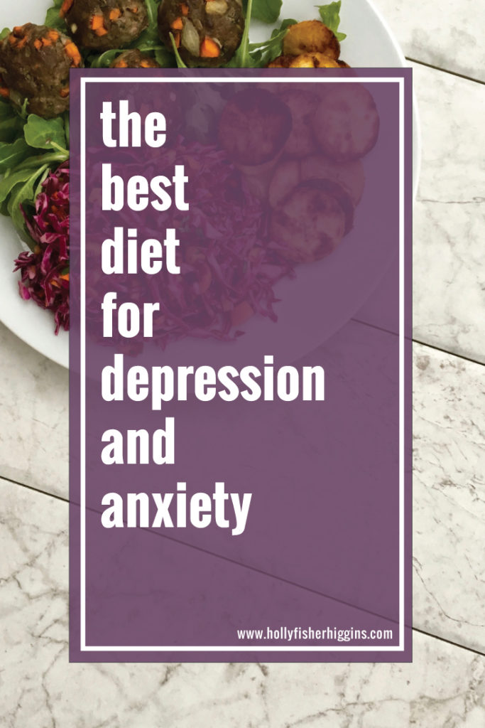 The Best Diet for Depression and Anxiety | Holly Higgins
